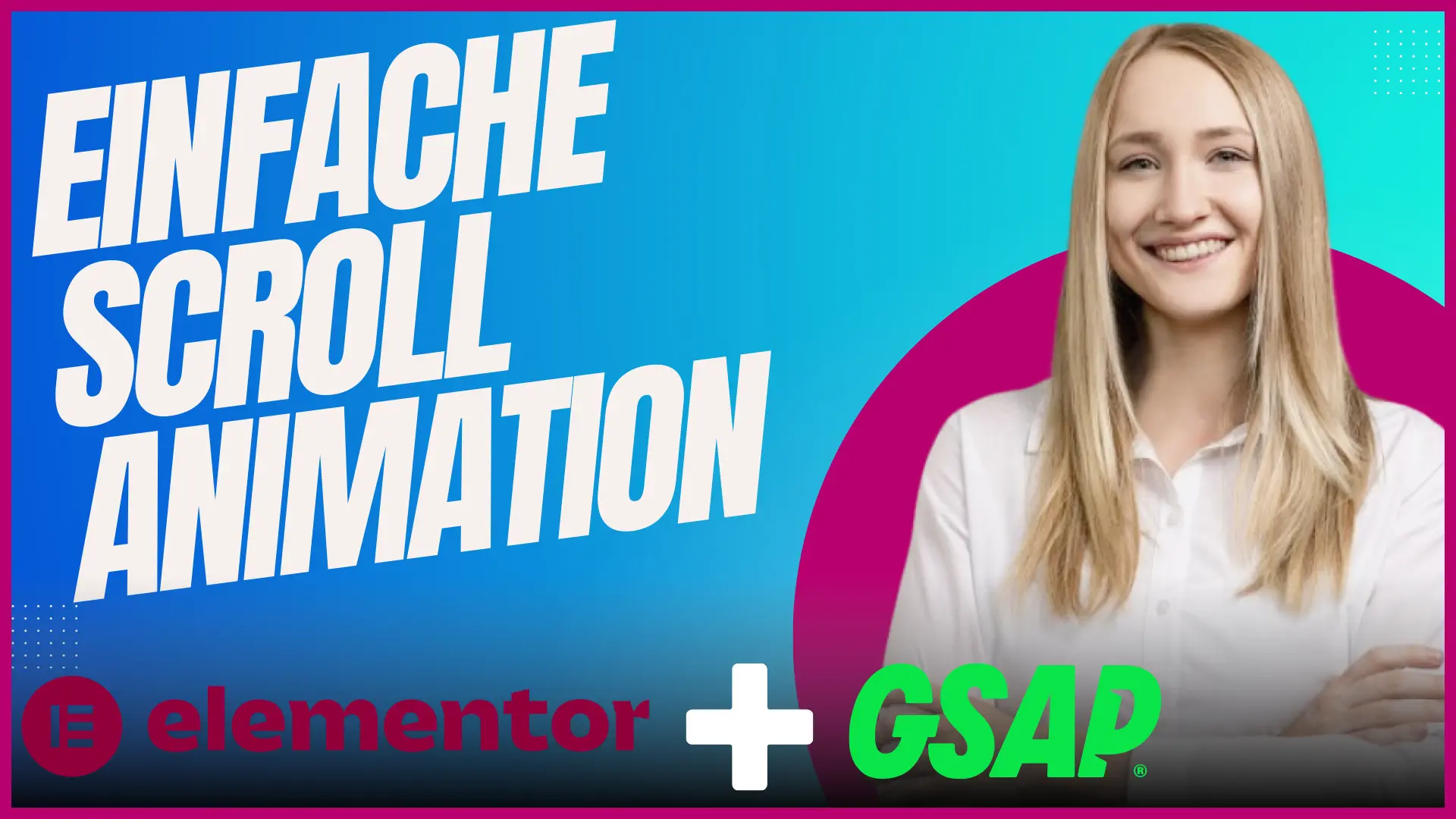 Tutorial: Text Scroll-Animation in Elementor mit GSAP